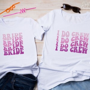 Bride and I Do Crew Svg Bride Svg I Do Crew Svg Wedding - Etsy