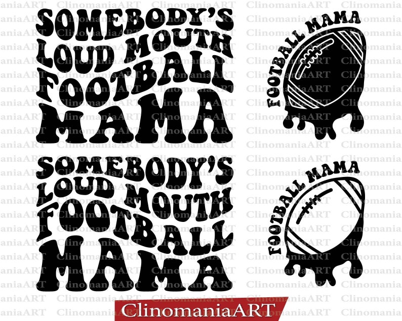 Somebodys Loud Mouth Football Mama Svg Football Mama Etsy