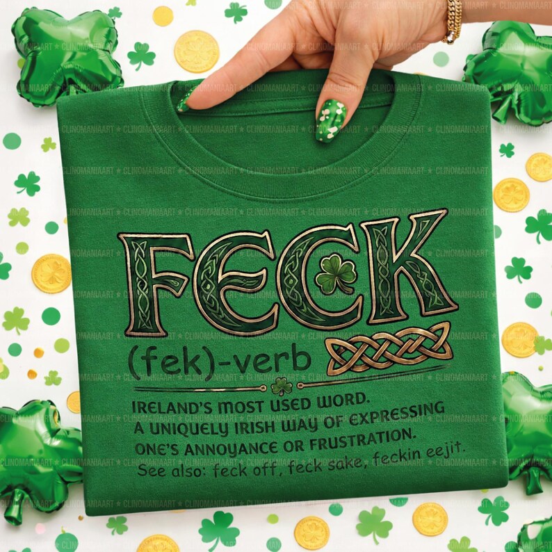 Feck Irish Humor St Patrick’s Day PNG, Funny Irish Quote Design ...