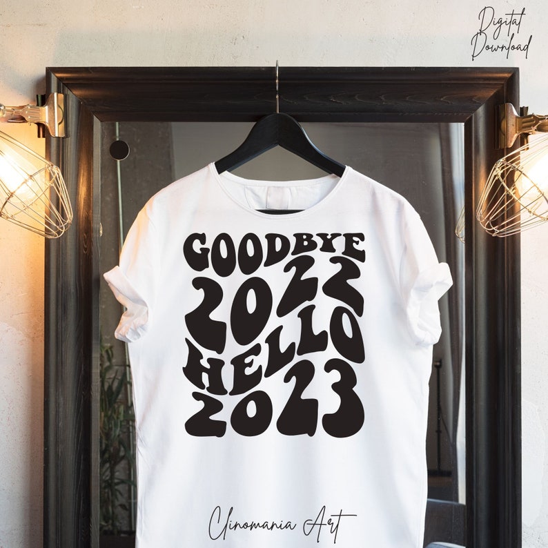 Goodbye 2022 Hello 2023 Svg New Year Svg Hello 2023 Svg - Etsy