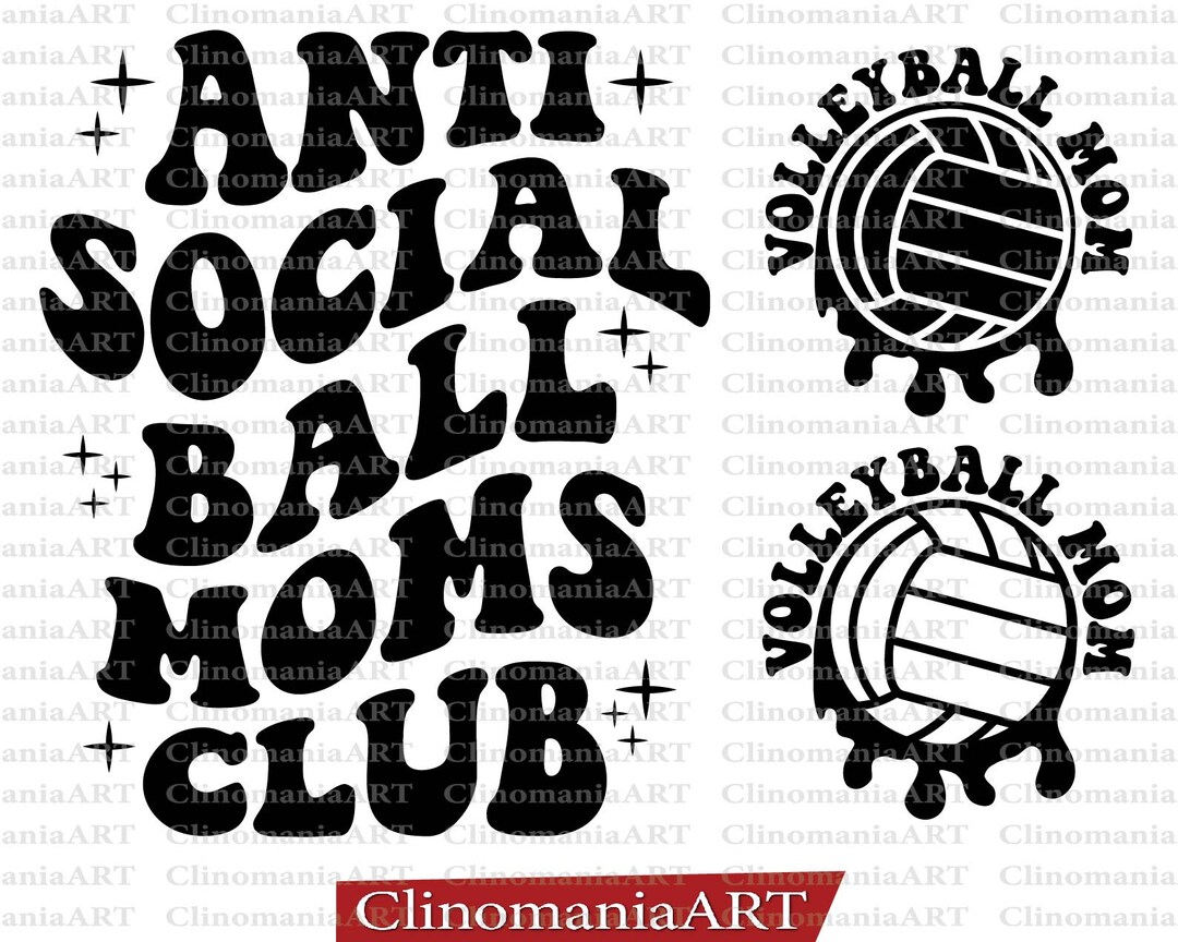 Anti Social Ball Moms Club Svg Volleyball Mom Svg Somebodys - Etsy