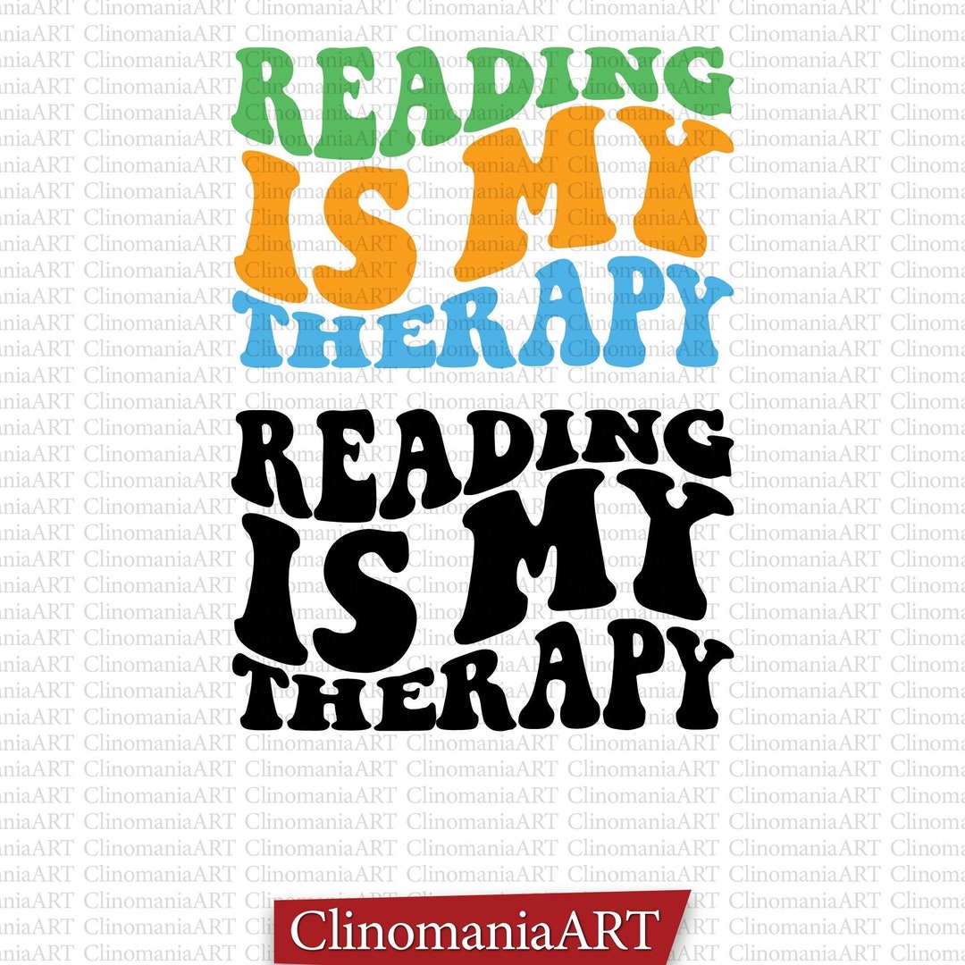 Reading is My Therapy Svg, Reading Svg, Book Lover Svg, Bookworm Svg ...