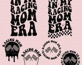 In My Racing Mama Era Svg, Racing Mama Png, Racing Fan Svg, Race Day ...