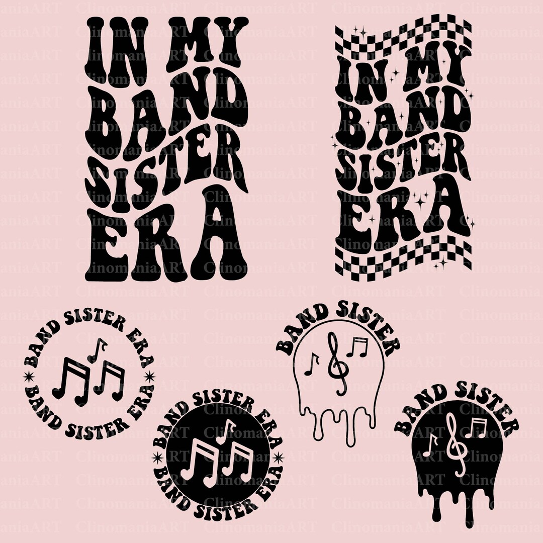 In My Band Sister Era Svg, Band Sister Svg, Band Sis Png, Music Lover ...