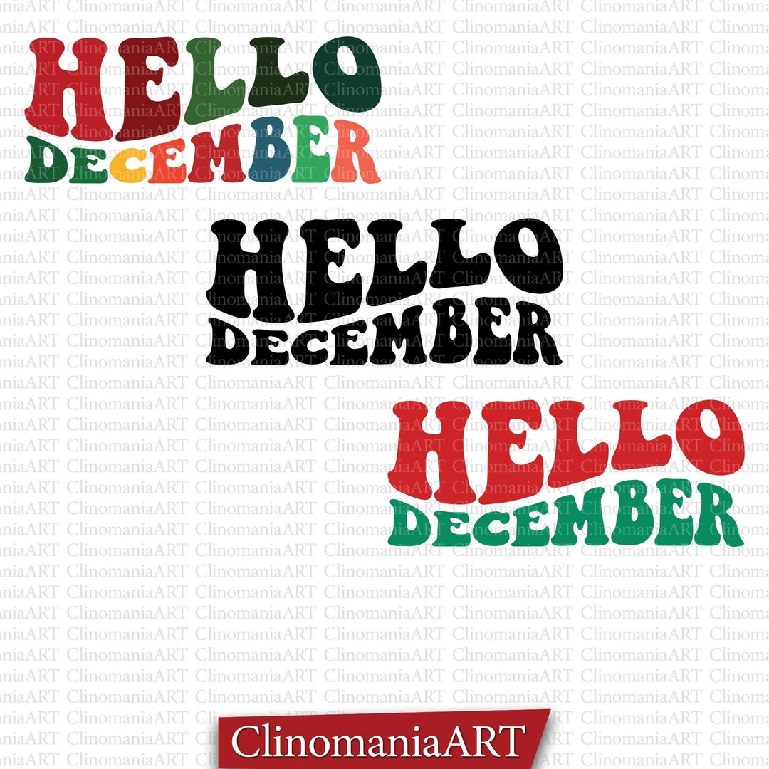 Hello December Svg, Winter Season Svg, Christmas Holiday Svg, December ...