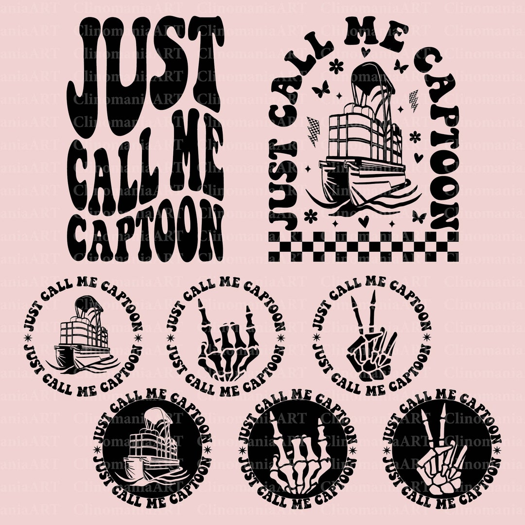 Just Call Me Captoon Svg, Pantoon Svg, Pontoon Boat Captain, Lake Quote ...
