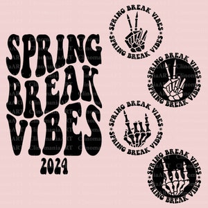 Spring Break Vibes Svg, Spring Break Png, Easter Svg, Matching Shirt ...