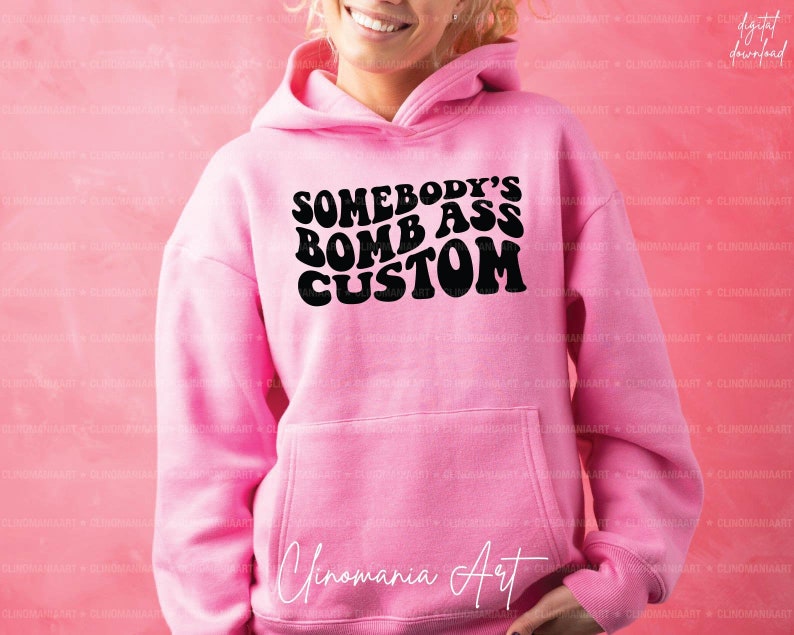 Somebody's Bomb Ass Custom Svg Custom Wavy Stacked Bomb - Etsy