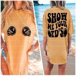 Show Me Your Tds Svg, Funny Football Svg, Football Mama Svg, Football ...