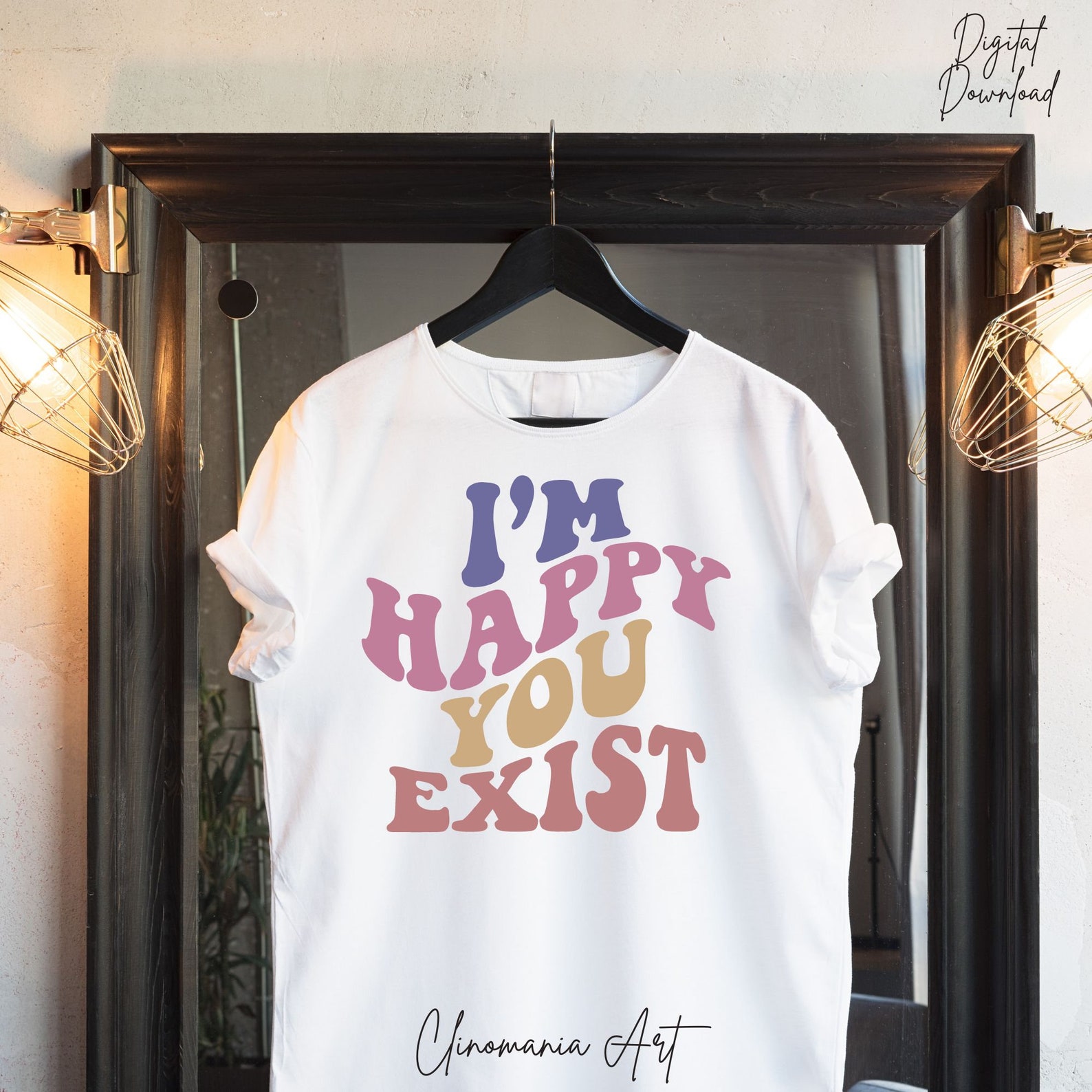 I'm Happy You Exist Svg Motivational Svg Positive Svg - Etsy