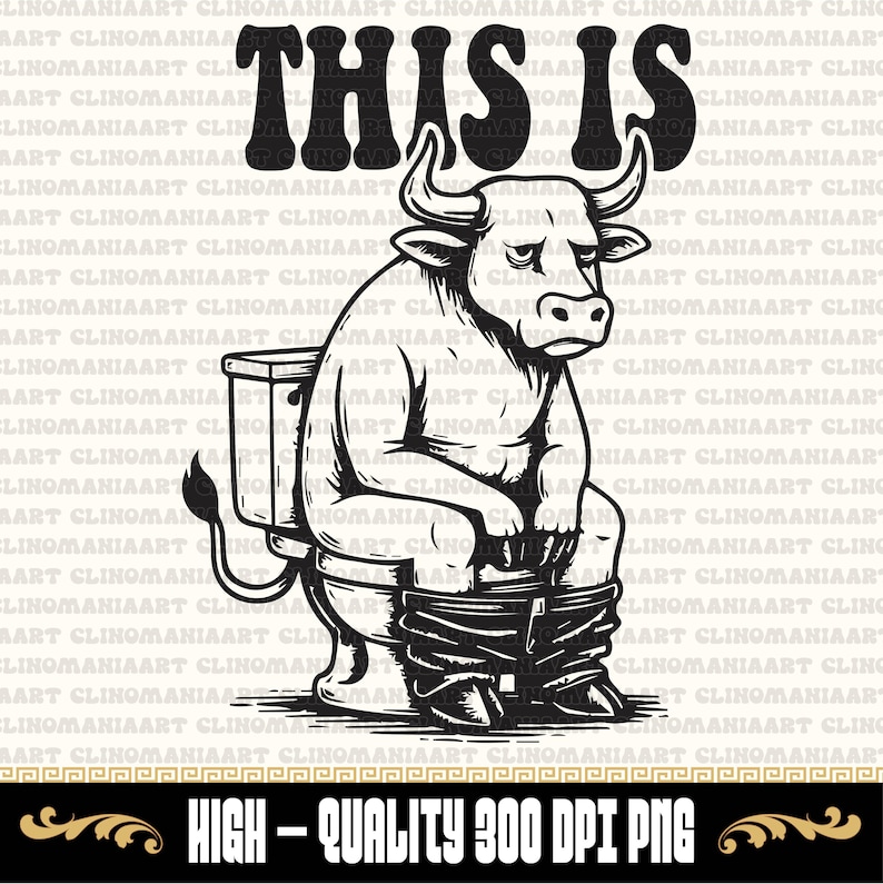 This is Bull Shit Svg, Funny Shirt Png, This is Bull is Sitting on A ...