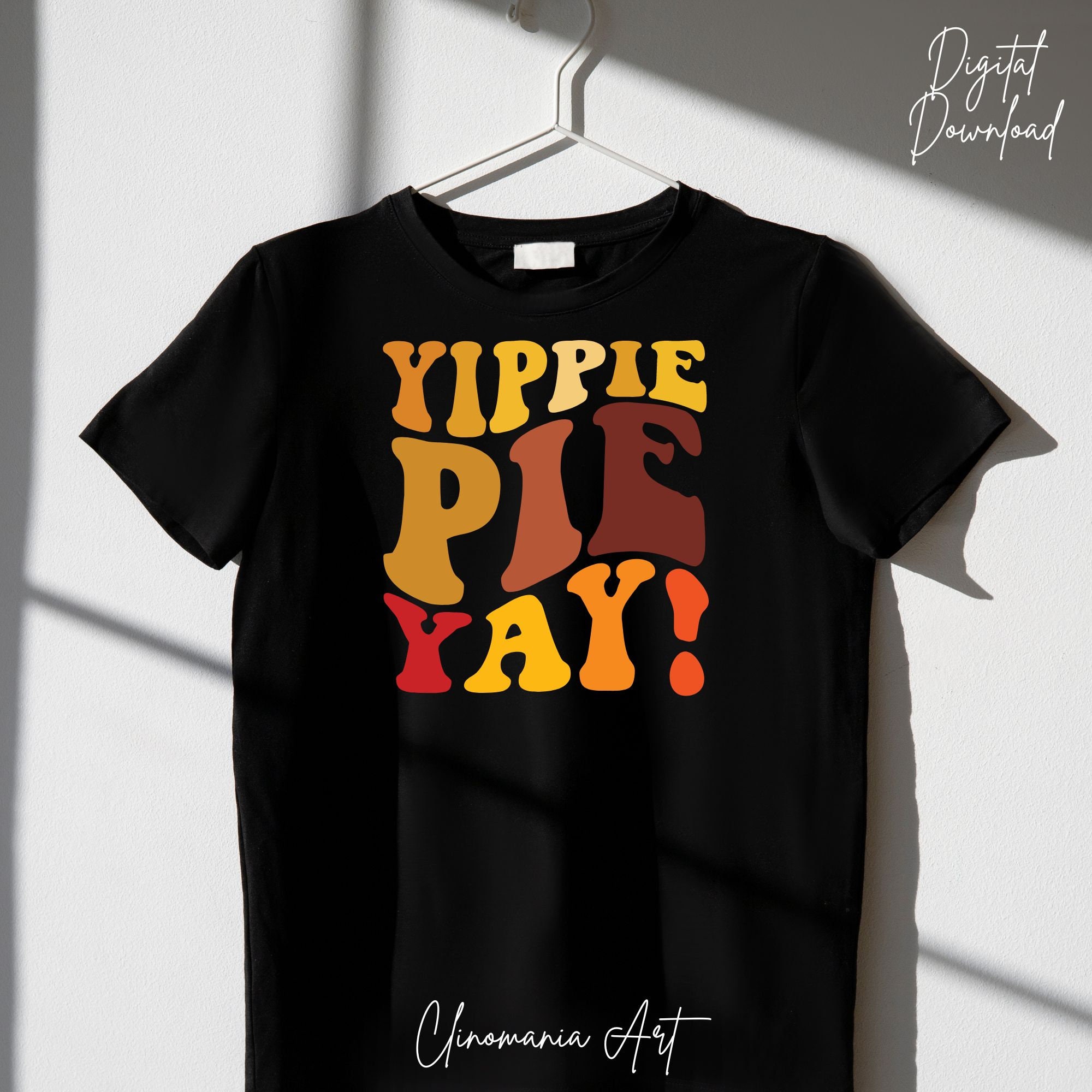 Yippie Pie Yay Svg Thanksgiving Svg Pumpkin Pie Svg Fall - Etsy