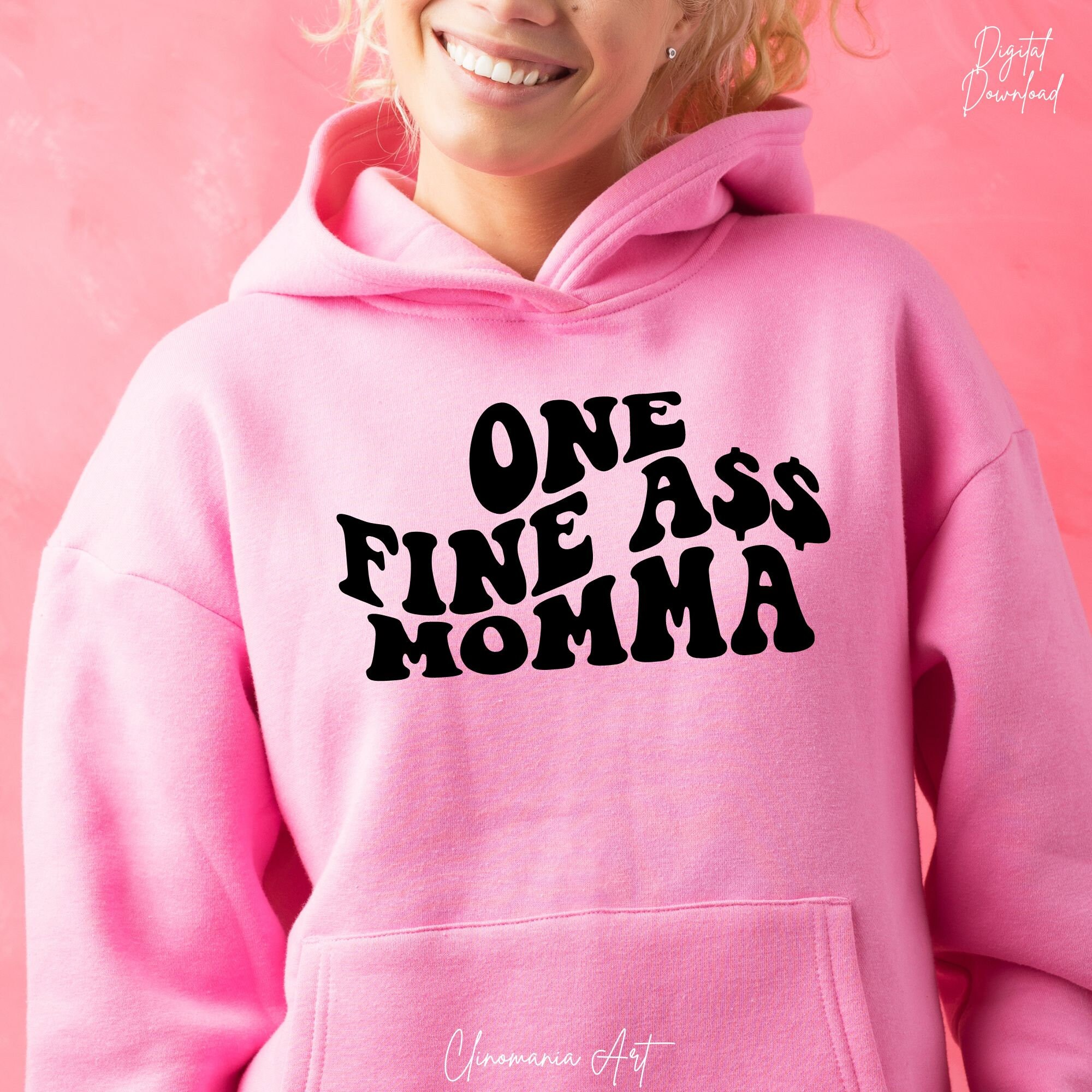 One Fine Ass Momma Svg Fine Ass Mama Svg Funny Mom Svg - Etsy