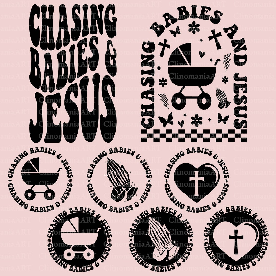 Chasing Babies and Jesus Svg, Christian Mom Svg, Religious Svg, Jesus ...