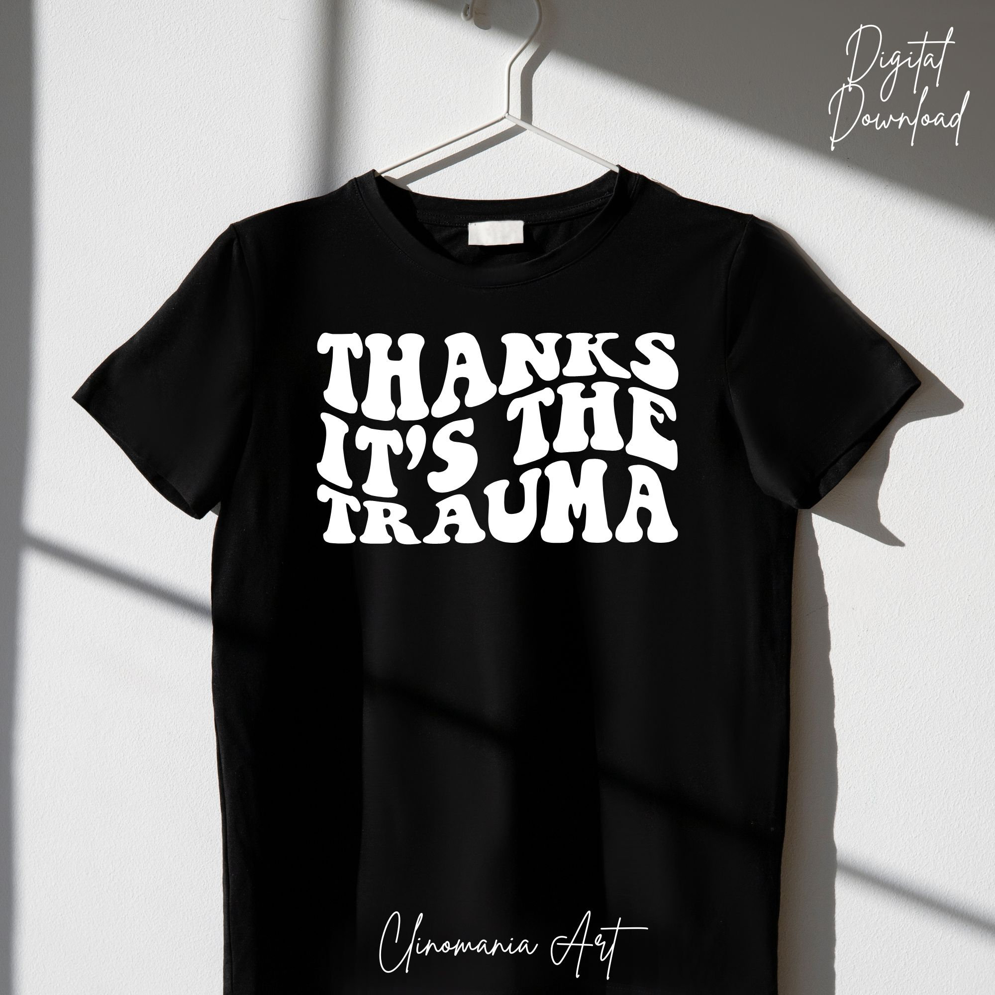 Thanks It's the Trauma Svg Mental Health Svg Trauma Svg - Etsy
