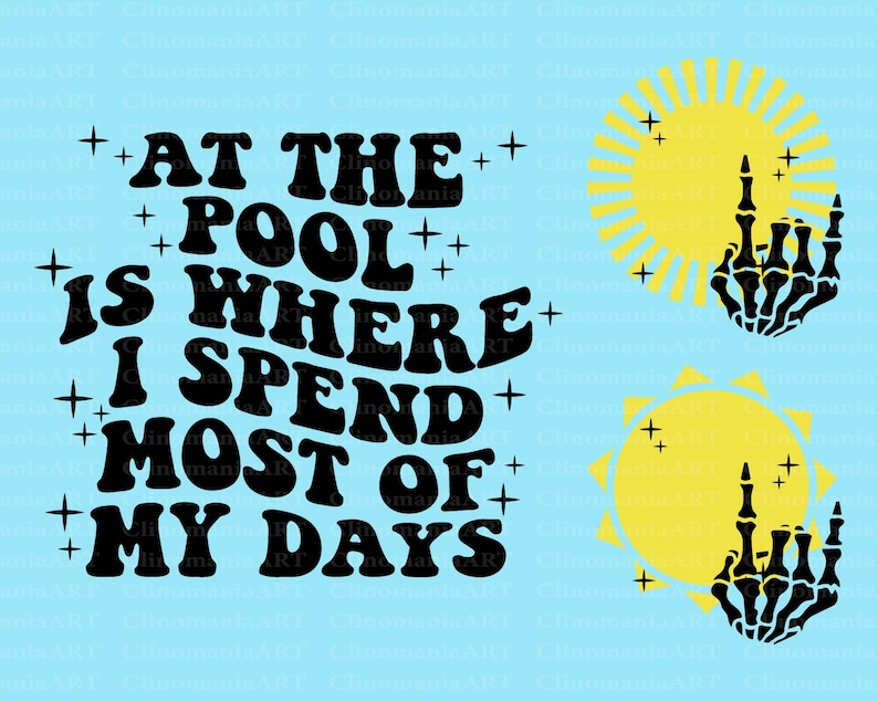 At the Pool is Where I Spend Most of Svg, Pool Tee Svg, Pool Png ...