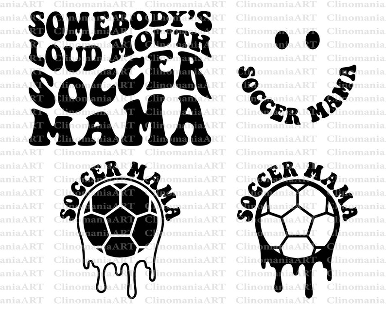 Somebody's Loud Mouth Soccer Mama Svg Melting Soccer Svg - Etsy