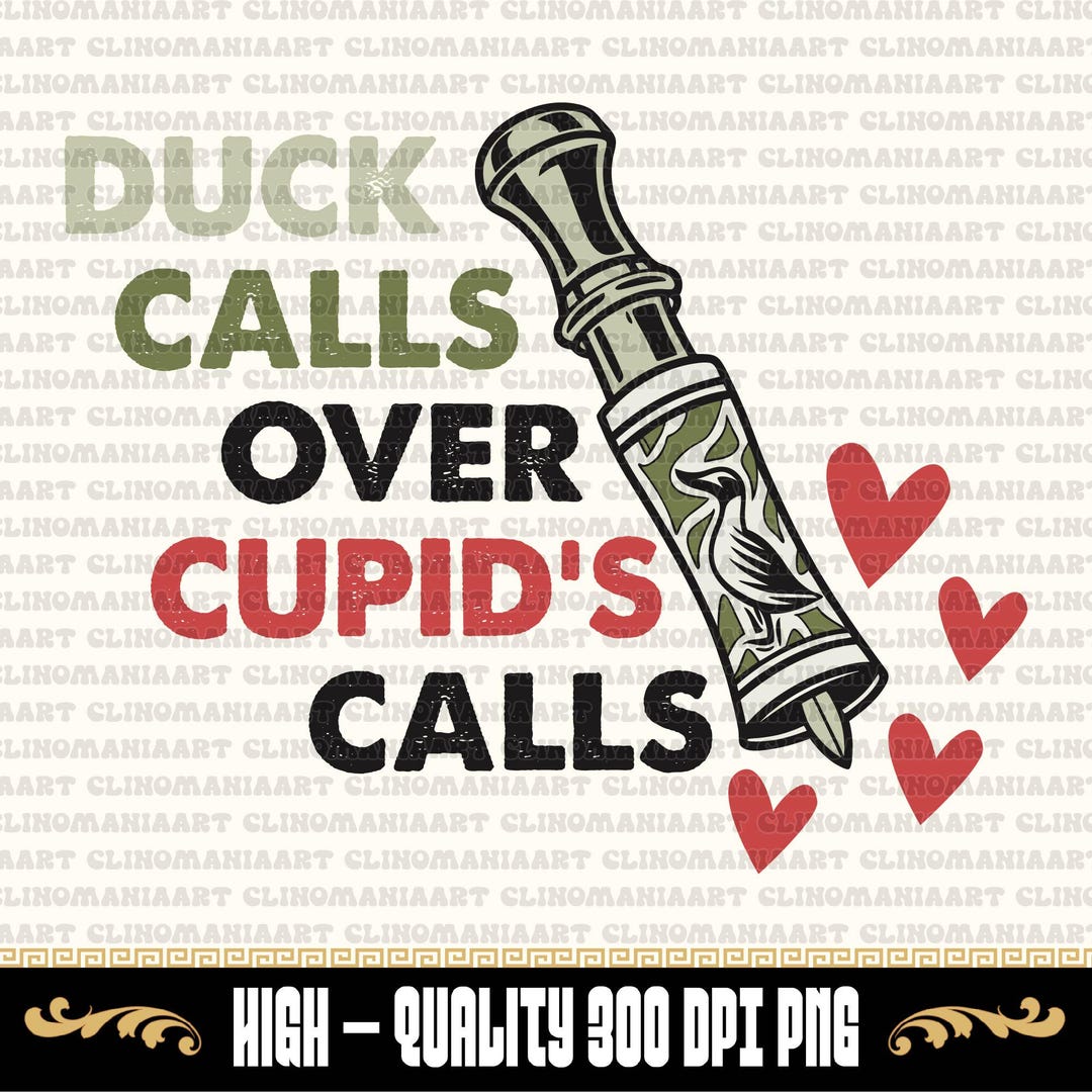 Duck Calls Over Cupid's Call Svg, Valentines Duck Hunting Svg, Boys ...