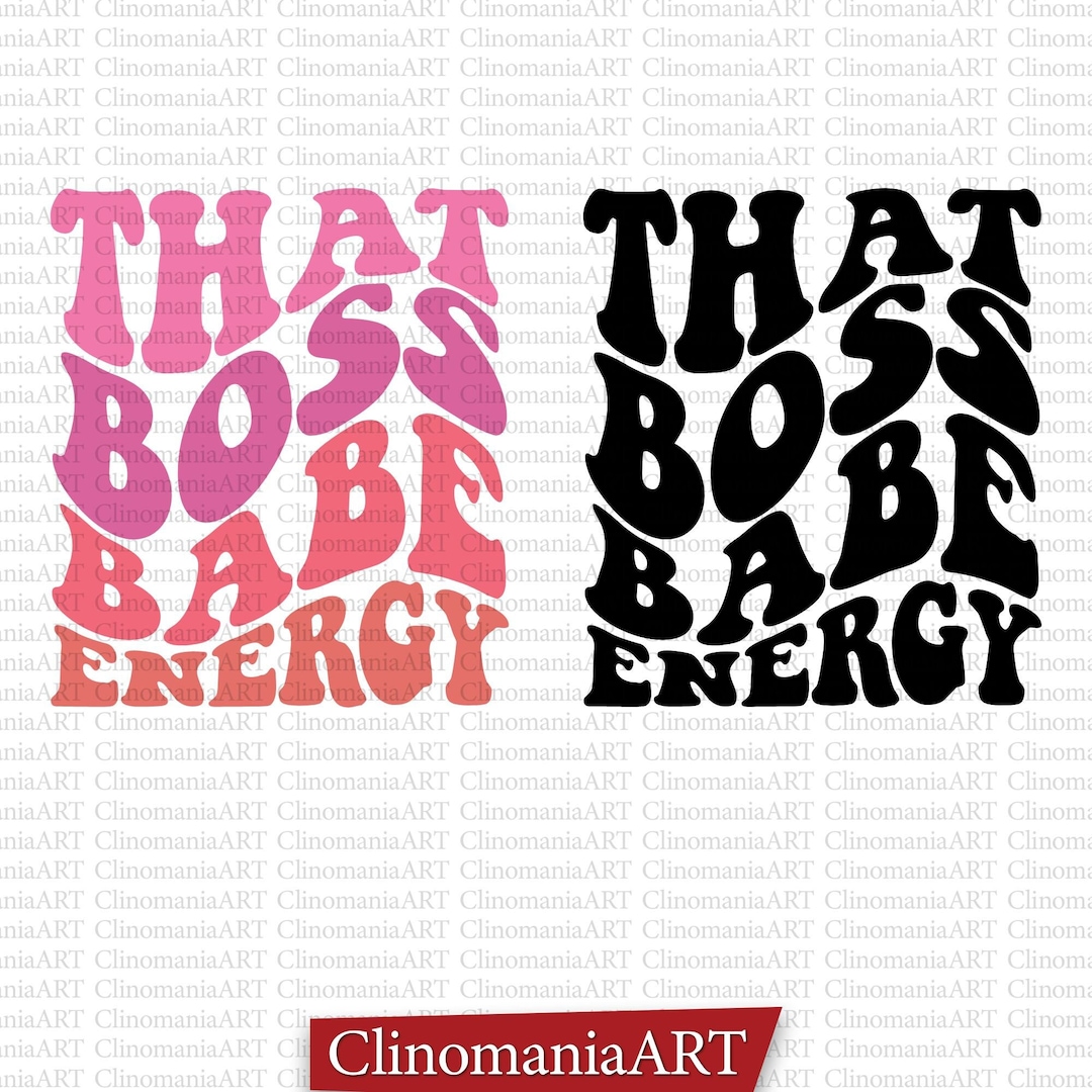 That Boss Babe Energy Svg, Boss Babe Svg, Motivational Svg, Positive ...