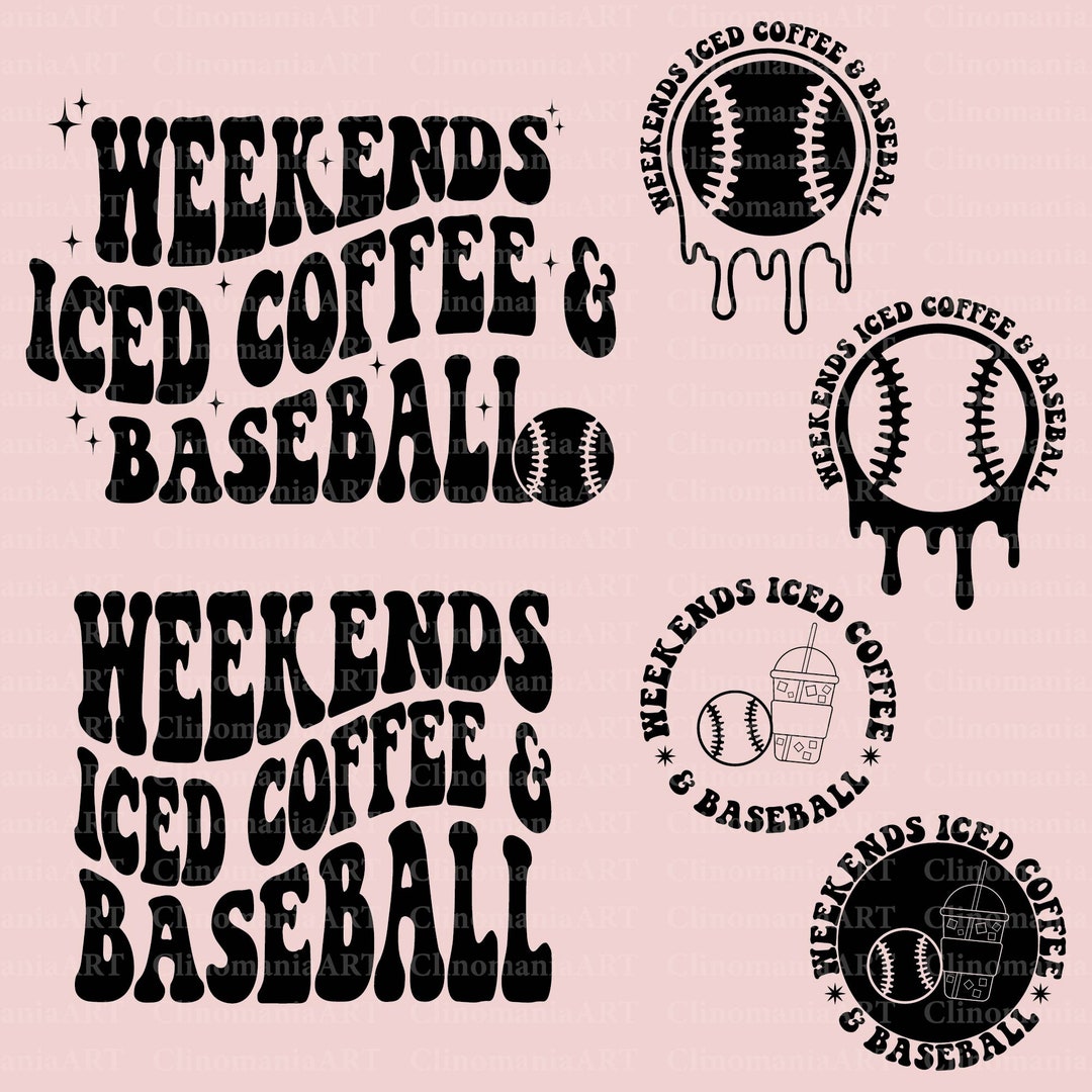 Weekends Iced Coffee and Baseball Svg, Baseball Shirt Svg, Iced Coffee ...