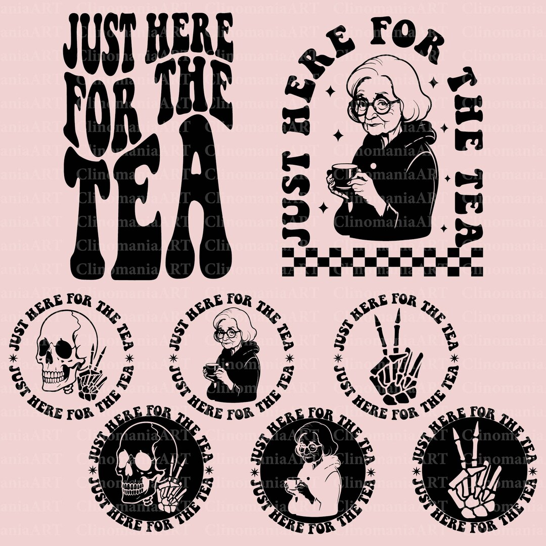 Just Here for the Tea Svg, Tea Lover Svg, Loaded Tea Svg, Funny Tea Svg ...
