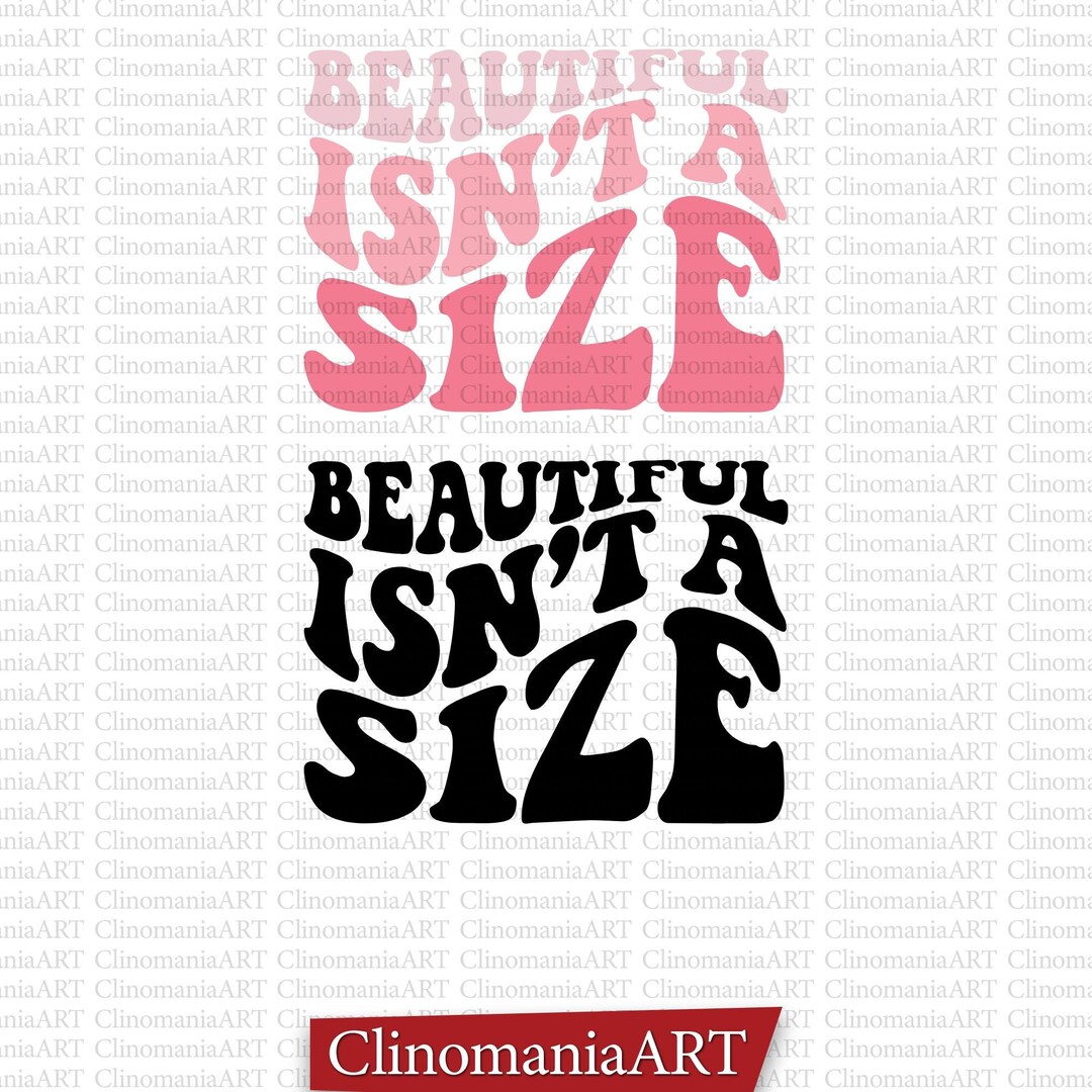 Beautiful Isn't A Size Svg, Positive Svg, Motivational Svg, Self Love ...
