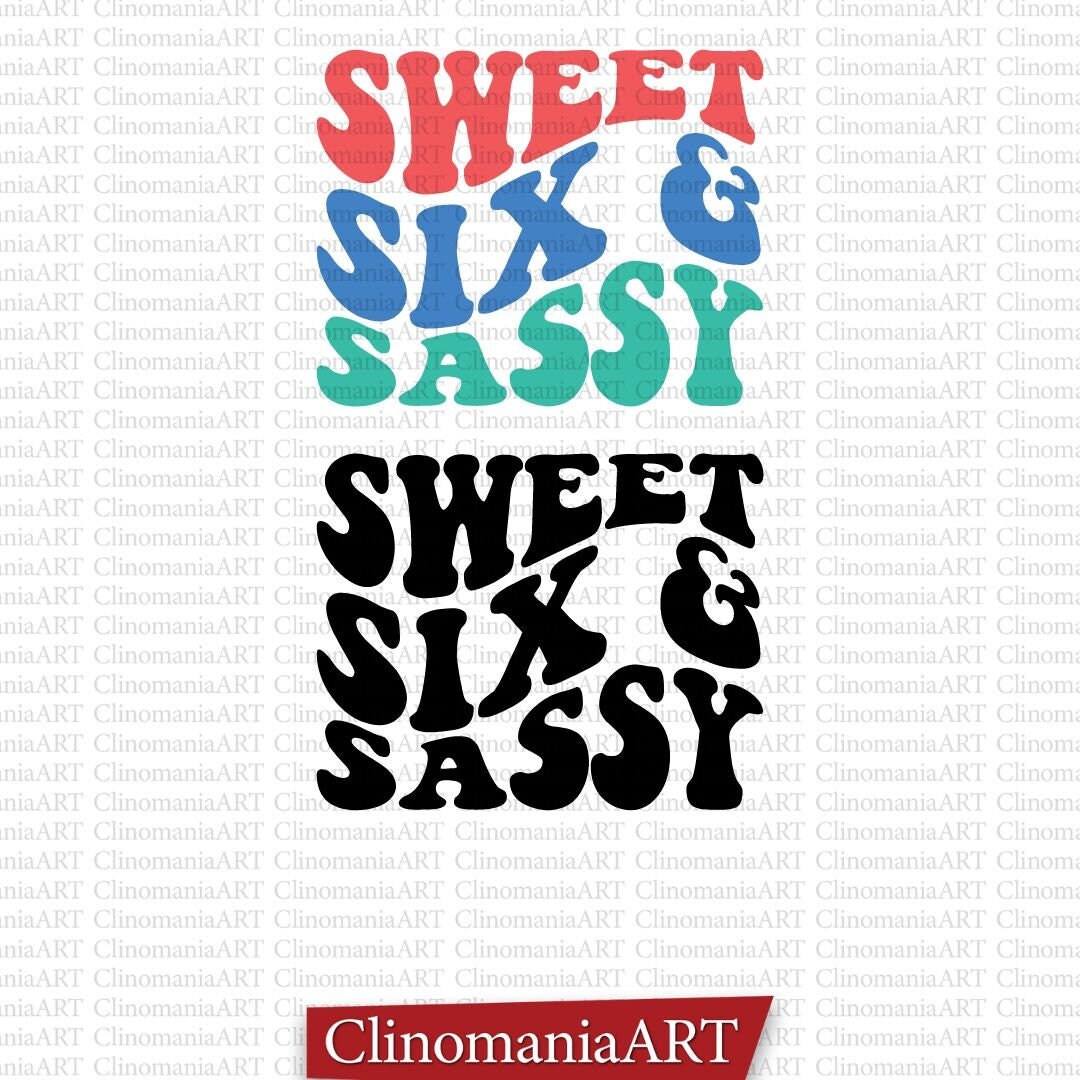 Sweet Six and Sassy Svg, Kids Birthday Svg, Sassy Svg, Funny Kids Shirt ...