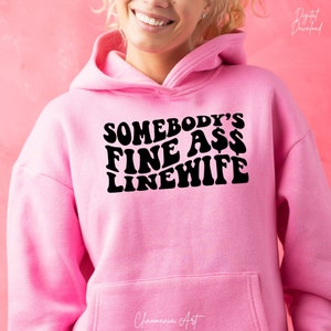 Somebody's Fine Ass Linewife Svg, Line Wife Svg, Fine Ass Mom Svg ...