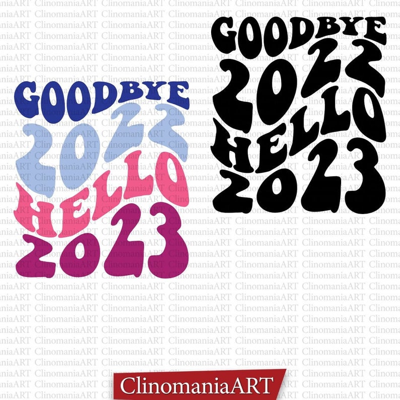 Goodbye 2022 Hello 2023 Svg New Year Svg Hello 2023 Svg - Etsy
