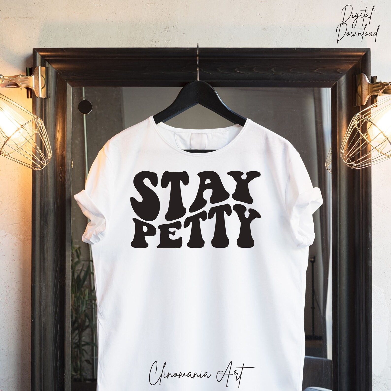 Stay Petty Svg, Stay Petty Png, Sarcastic Svg, Funny Shirt Svg, Sarcasm ...