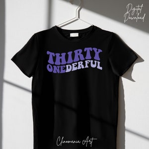 Thirty Onederful Svg, 31st Birthday Svg, Birthday Party Svg, Thirty One ...