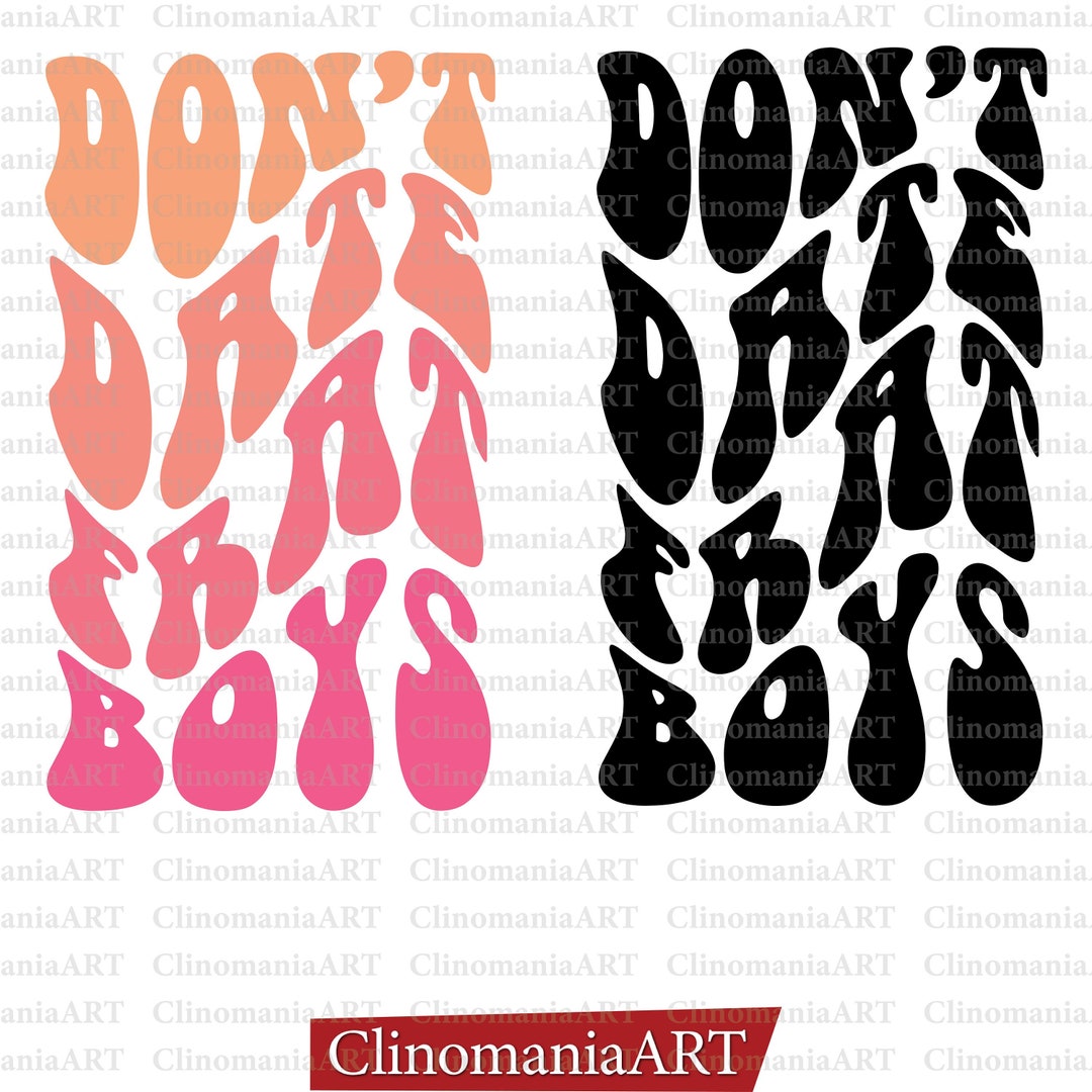 Don't Date Frat Boys Svg Frat Boys Svg Funny Shirt Svg - Etsy