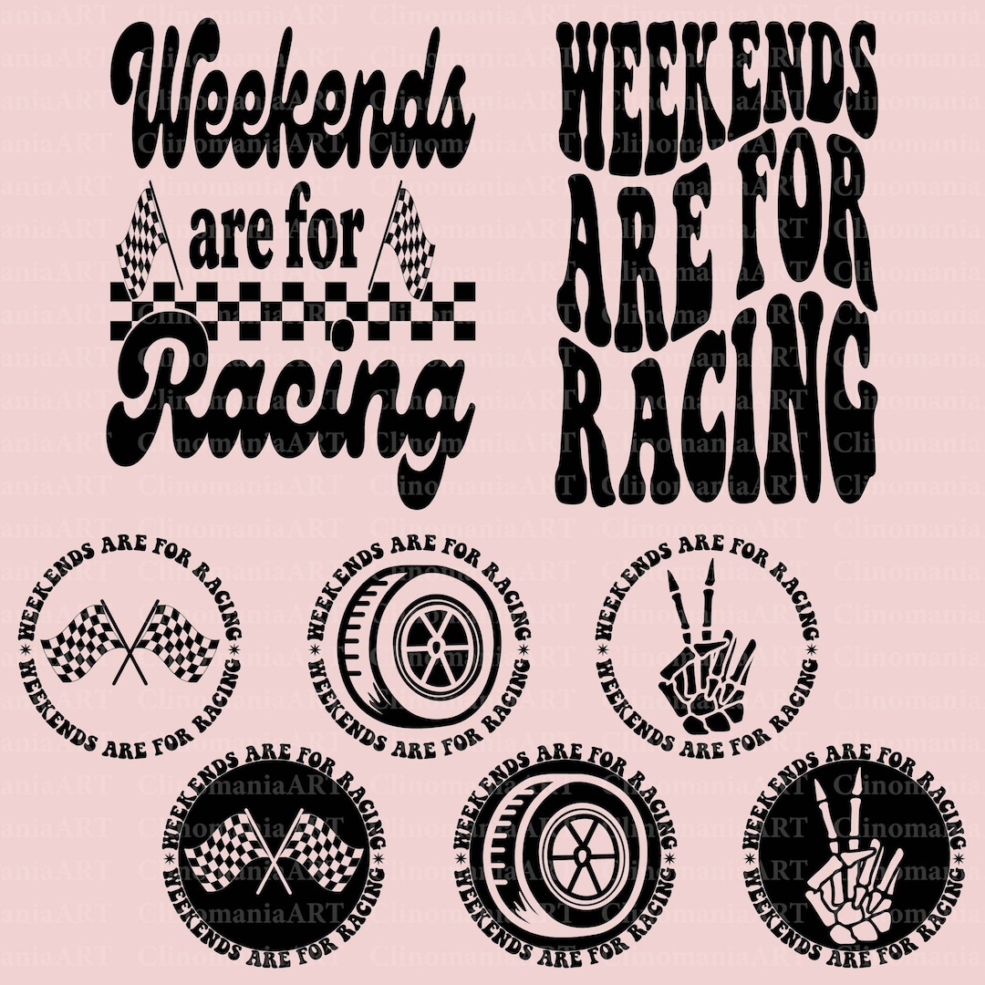 Weekends Are for Racing Svg, Racing Lover Svg, Race Png, Racing Shirt ...