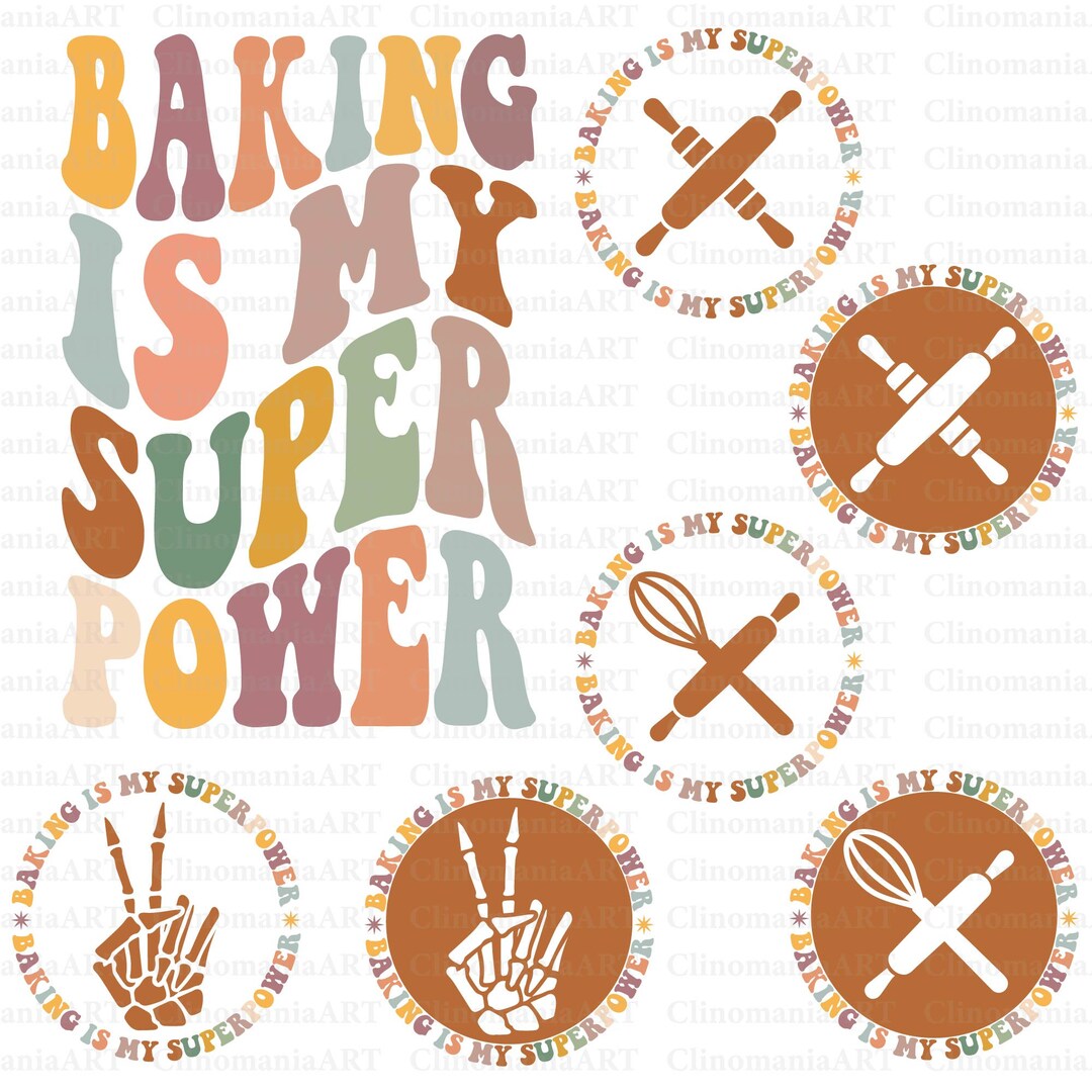 Baking is My Superpower Svg, Funny Baking Svg, Pastry Chef Svg, Funny ...