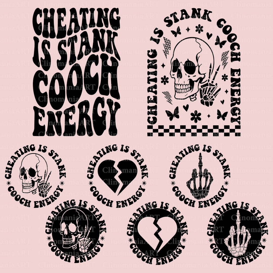 Cheating is Stank Cooch Energy Svg, Funny Quote Svg, Adult Humor Svg ...