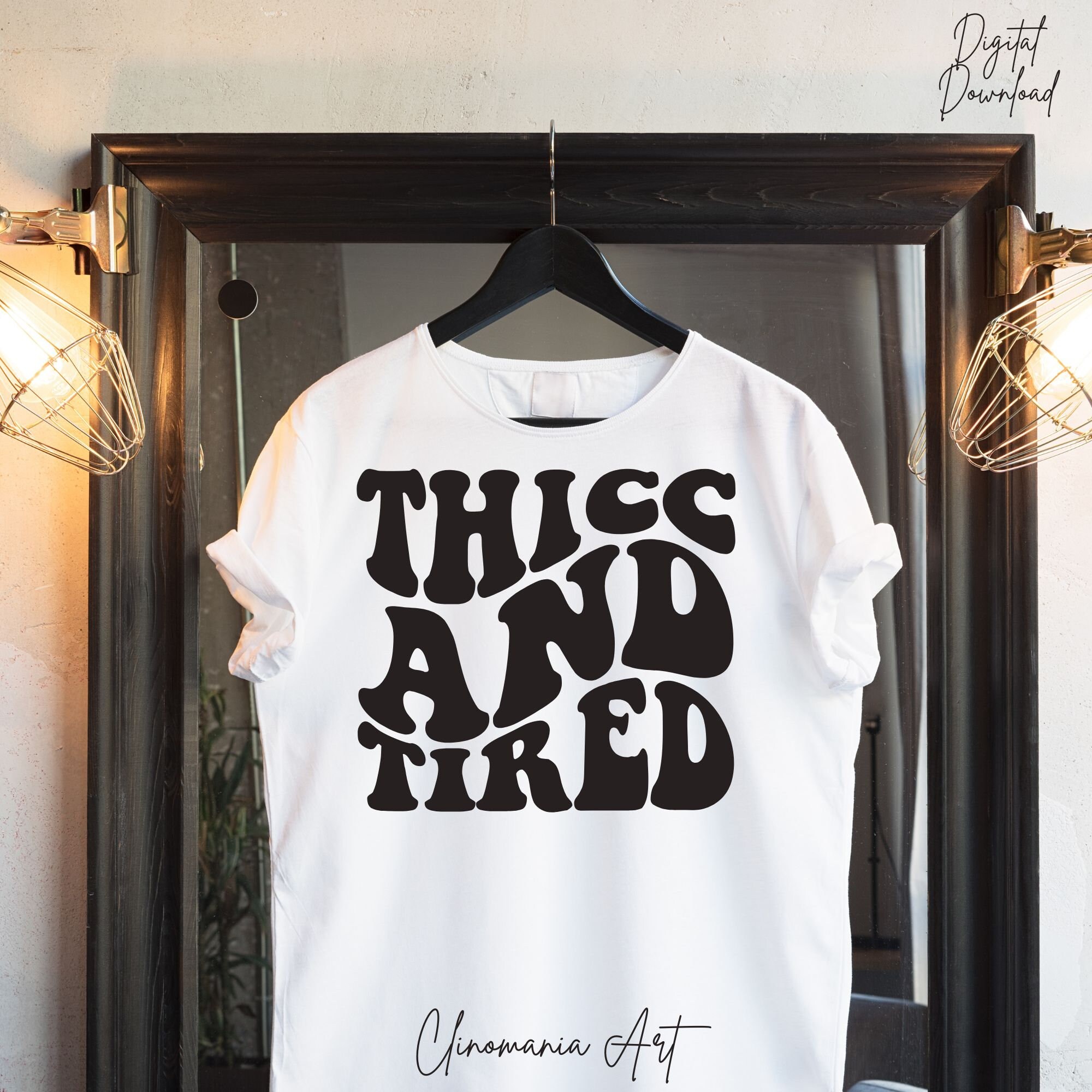 Thicc and Tired Svg Thick Thighs Svg Funny Mom Svg Thicc - Etsy Israel