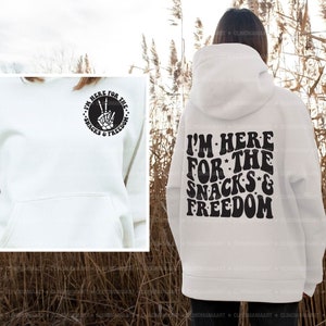 I'm Here for the Snacks and Freedom Svg, 4th of July Svg, Independence ...