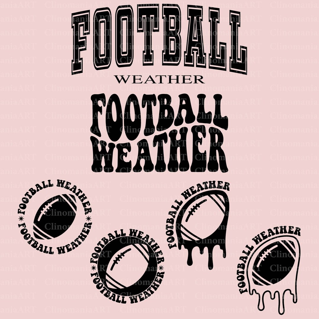 Football Weather Svg, Football Mom Svg, Football Lover Svg, Football ...
