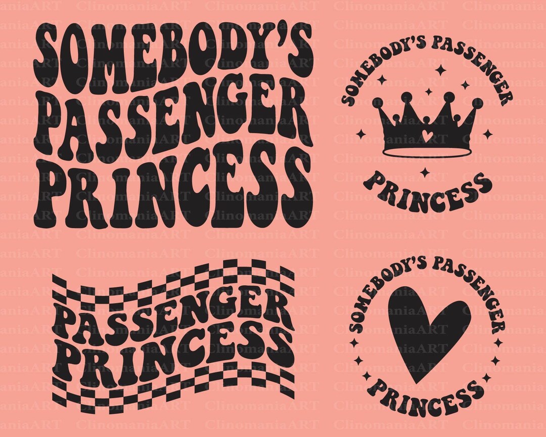 Somebody's Passenger Princess Svg, Passenger Seat Princess Png, Summer ...