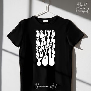 Drive Safe Someone Loves You Svg, Positive Quote Svg, Trip Svg, Drive ...