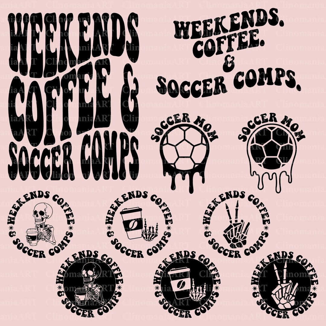 Weekends Coffee and Soccer Comps Svg, Soccer Competition Svg, Soccer ...