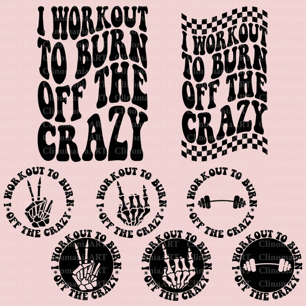 I Workout to Burn off the Crazy Svg - Etsy
