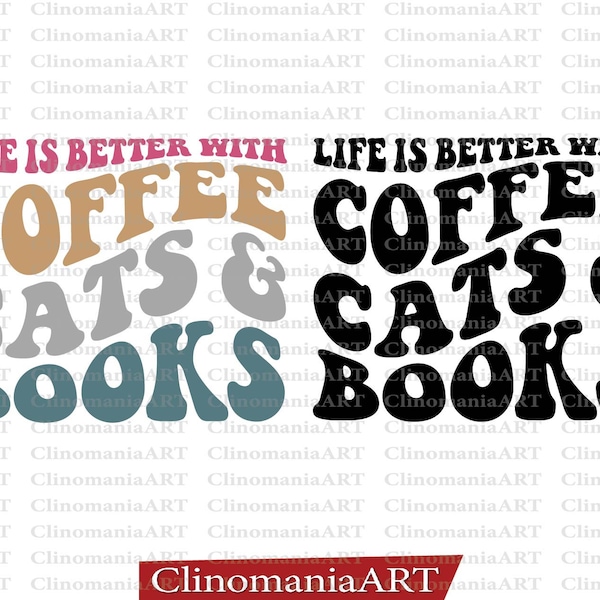 Life is Better With Cat Coffee and Book - Etsy