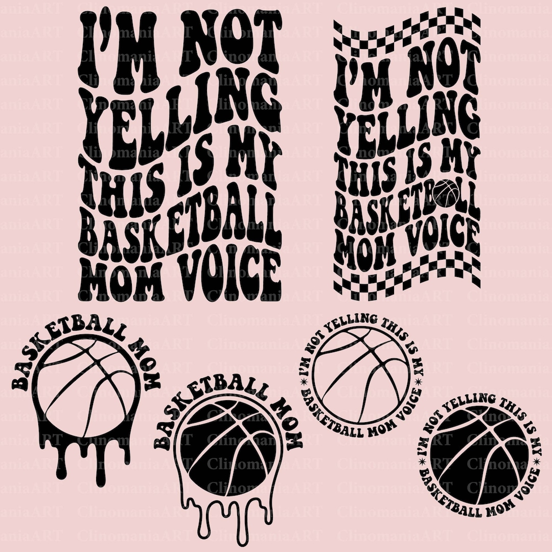 I'm Not Yelling This is My Basketball Mom Voice Svg, Basketball Mom Svg ...