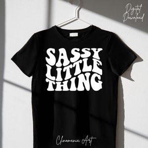 Sassy Little Thing Svg Sassy Svg Baby Svg Sassy Little Soul - Etsy