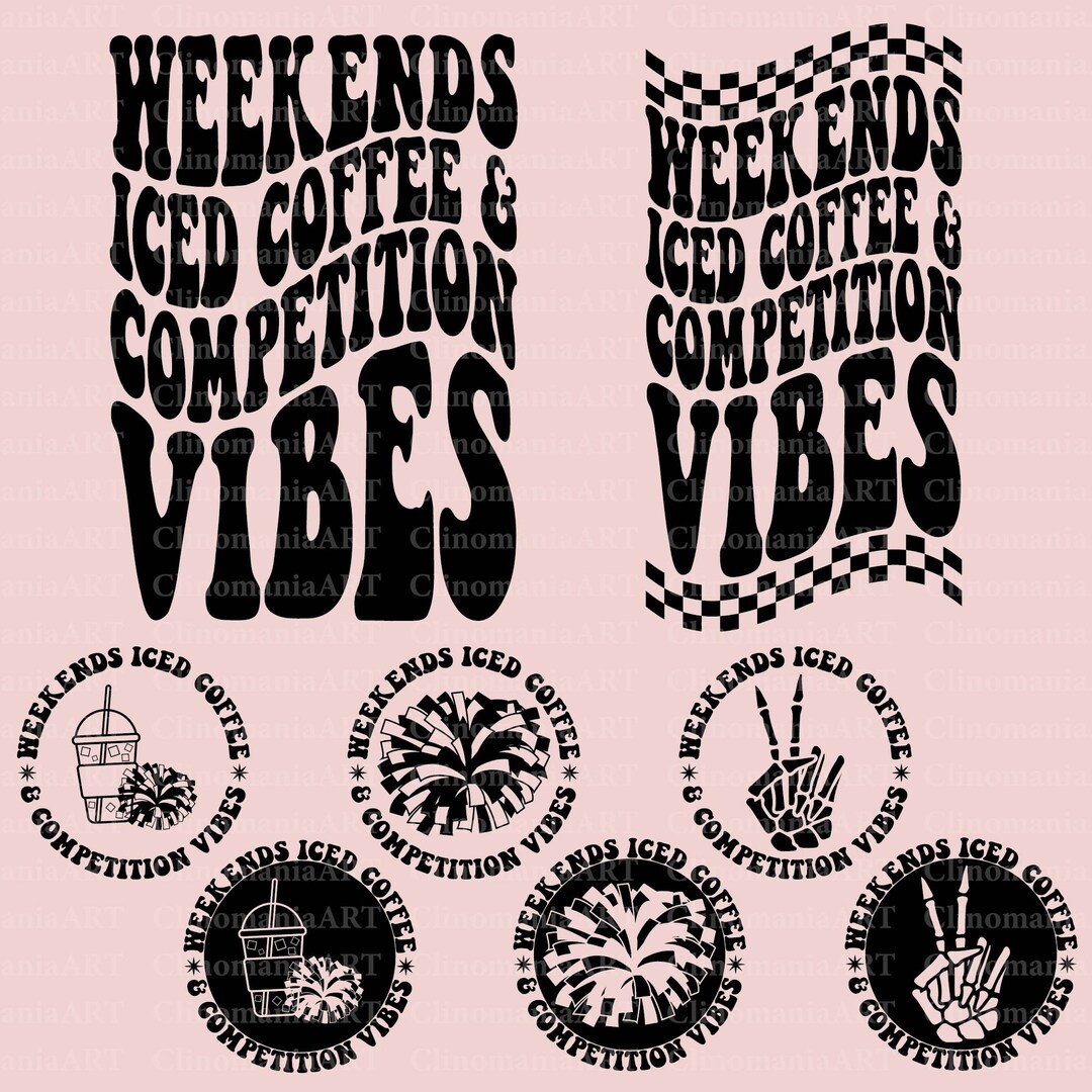 Weekends Iced Coffee and Competition Vibes Svg, Cheer Mom Svg, Iced ...