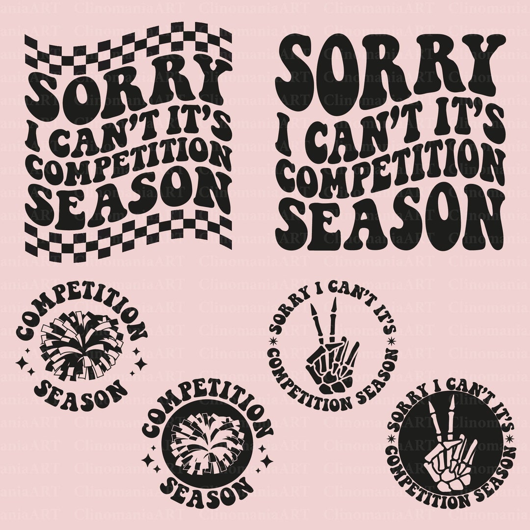 Sorry I Can't It's Competition Season Svg, Trendy Vibes Svg, Cheer Mama ...