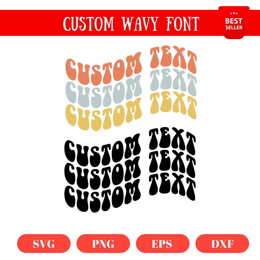 Custom Text Svg, Custom Wavy Letters Svg Png, Custom Order Svg, Wavy ...