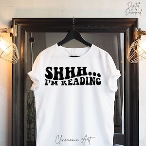 Shhh I'm Reading Svg, Reading Book Svg, Book Lover Svg, Bookworm Svg ...