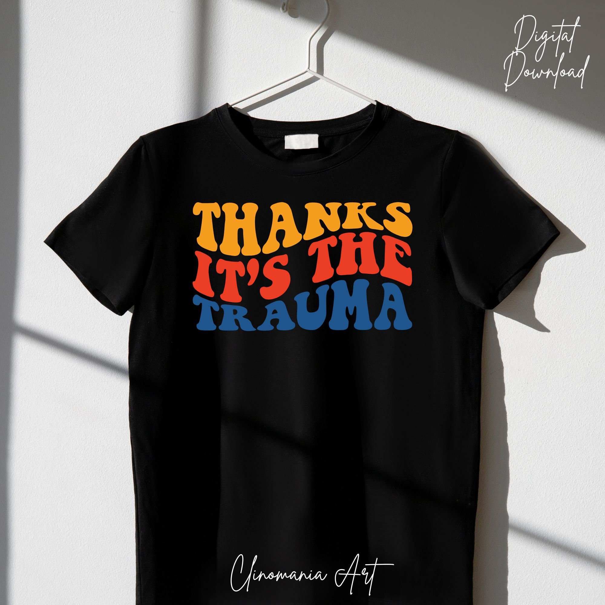 Thanks It's the Trauma Svg Mental Health Svg Trauma Svg - Etsy